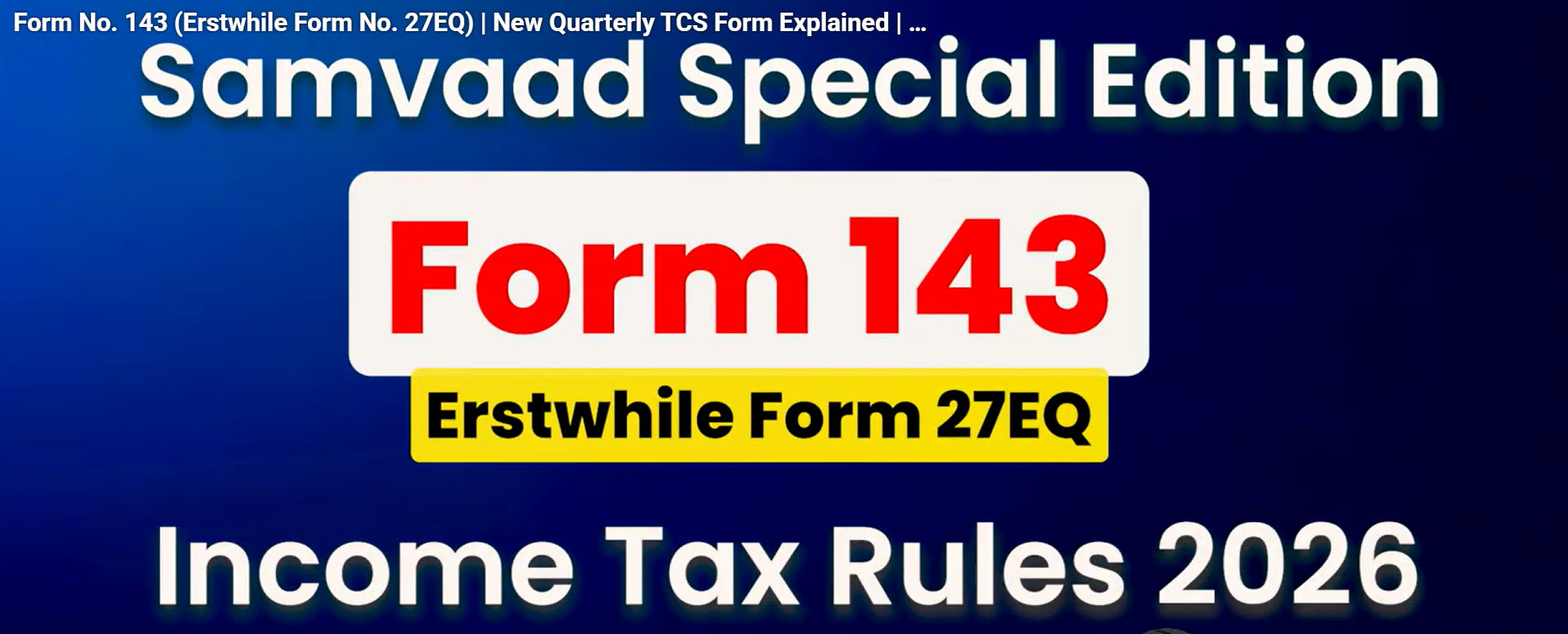 Form No. 143 (Erstwhile Form No. 27EQ) | New Quarterly TCS Form ...